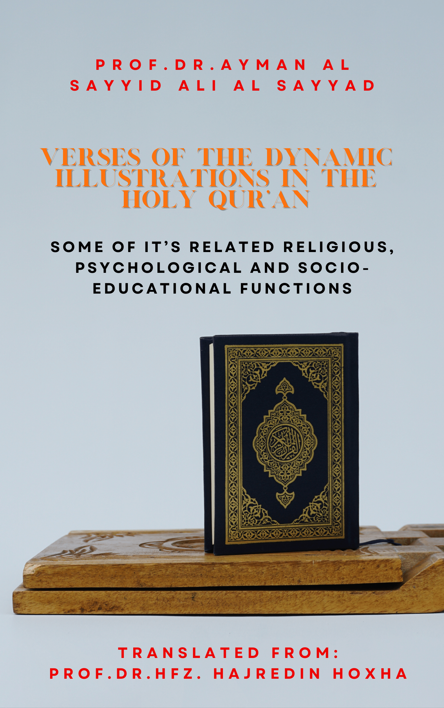 Verses of the Dynamic Illustrations in the Holy Qur’an Some of it’s Related Religious ...